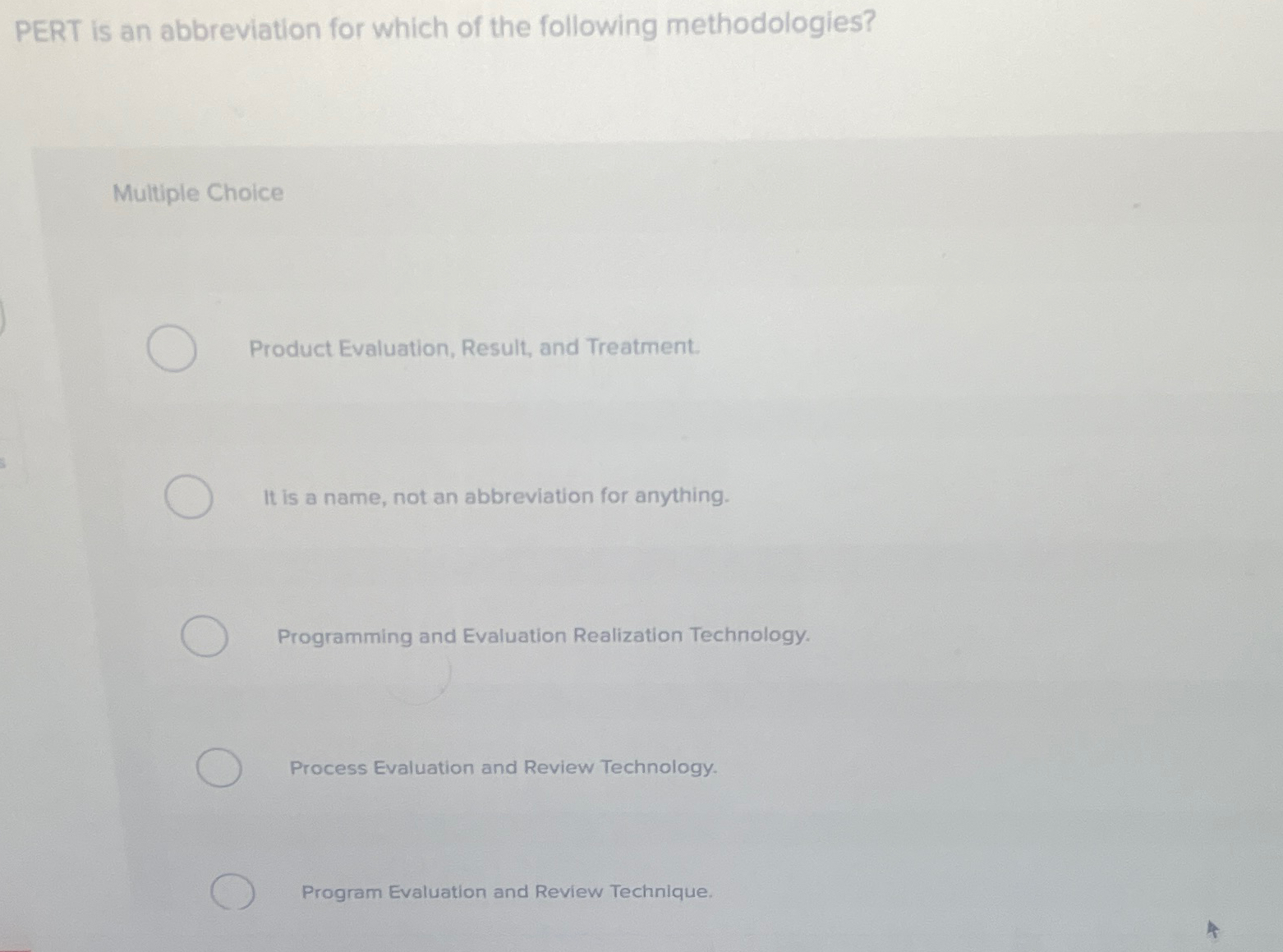 Solved PERT is an abbreviation for which of the following | Chegg.com