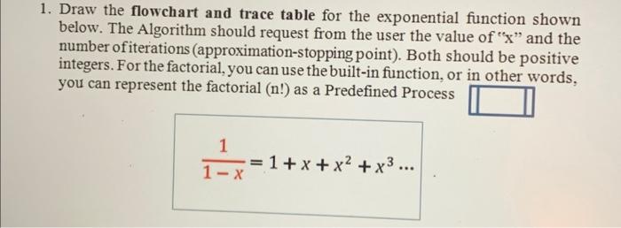 Solved 1. Draw the flowchart and trace table for the | Chegg.com