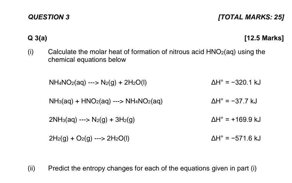 Solved Q 3(a) [12.5 Marks] (i) Calculate the molar heat of | Chegg.com