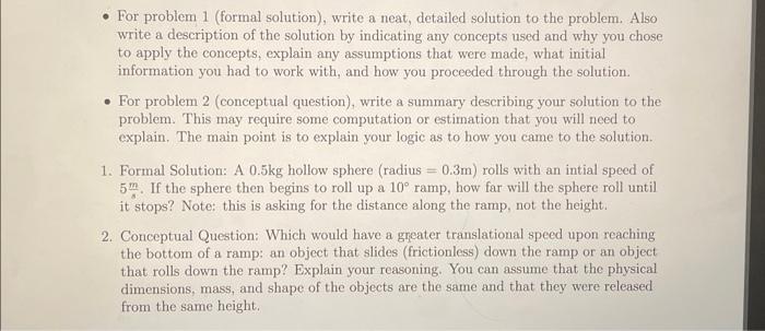Solved - For problem 1 (formal solution), write a neat, | Chegg.com