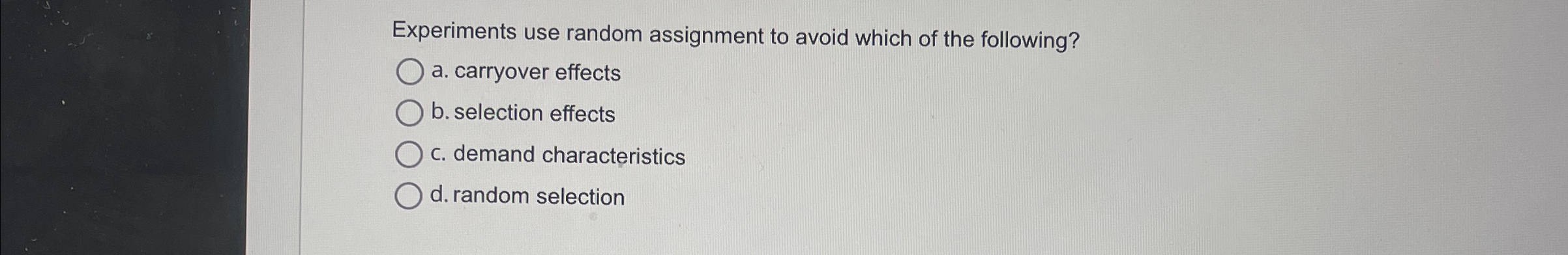 Solved Experiments use random assignment to avoid which of | Chegg.com