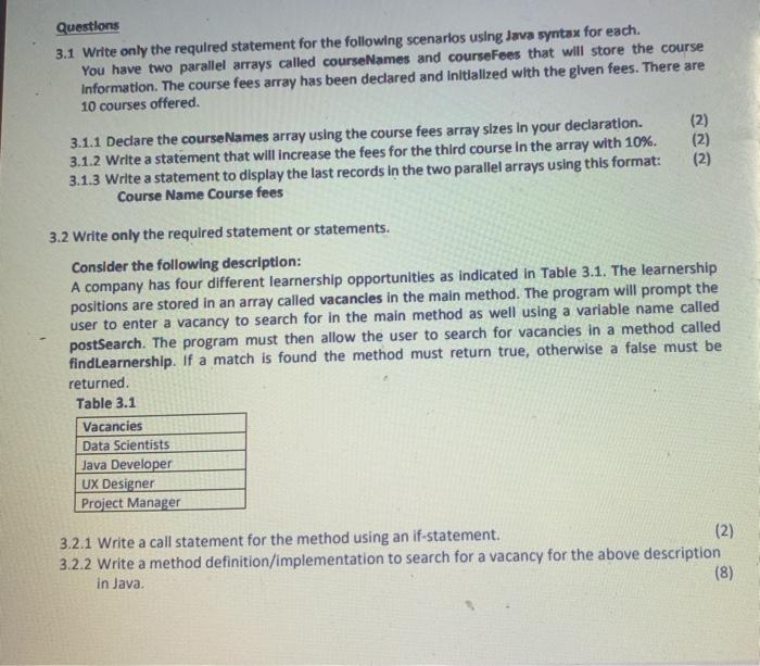 Solved Questions 3.1 Write only the required statement for | Chegg.com