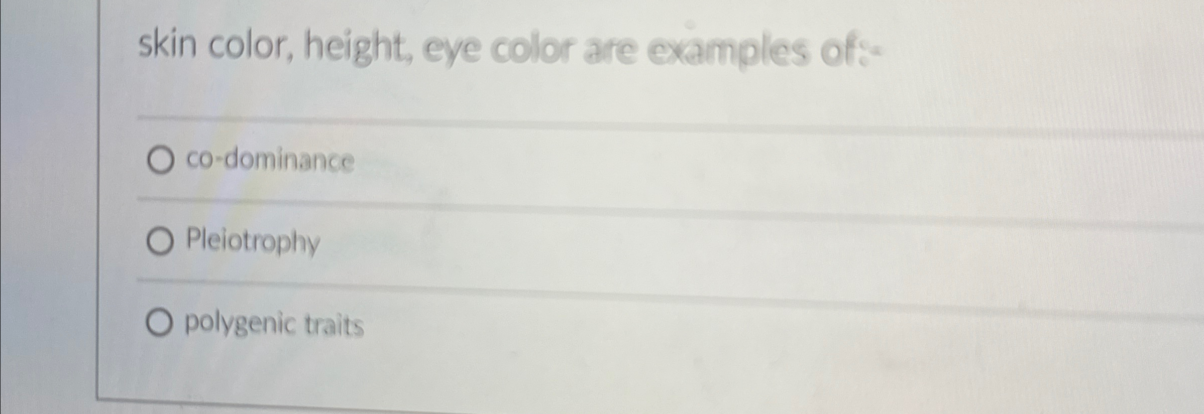 Solved skin color, height, eye color are examples | Chegg.com