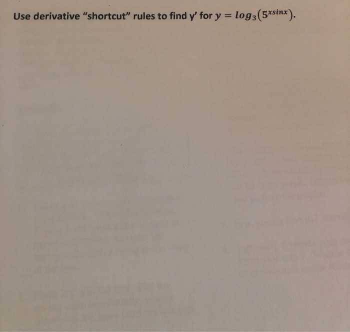 Solved Use derivative “shortcut" rules to find y' for y = | Chegg.com