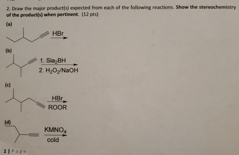 Solved Draw The Major Product S Expected From Each Of The