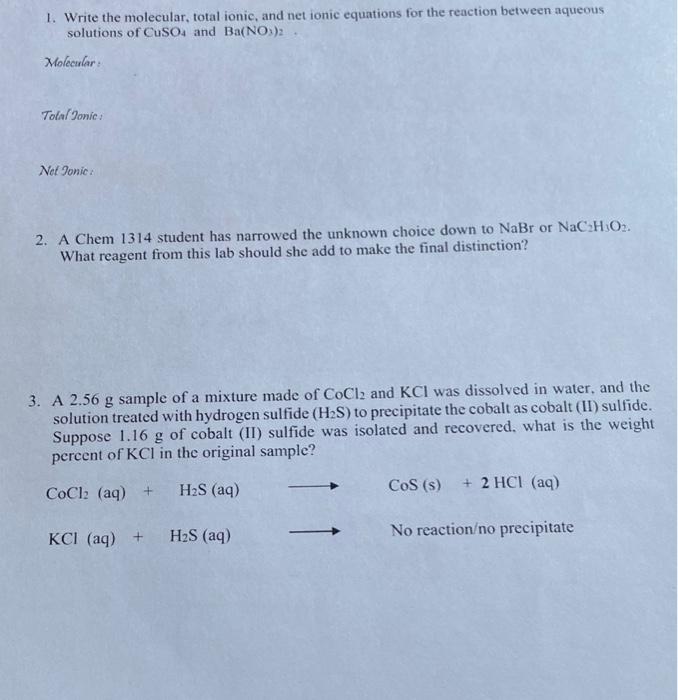 Solved 1. Write the molecular, total ionic, and net ionic | Chegg.com