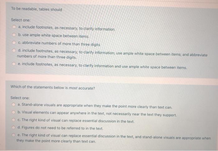 Solved To be readable, tables should Select one: a, include | Chegg.com