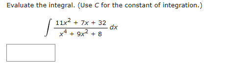 Solved Evaluate the integral. (Use C ﻿for the constant of | Chegg.com