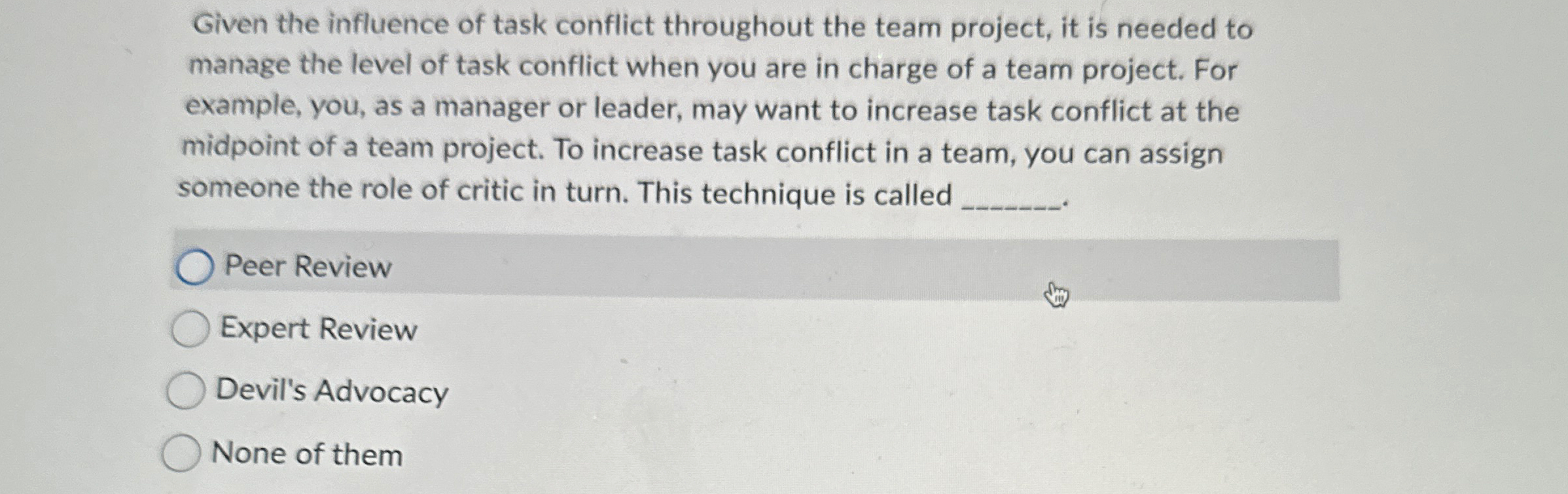 Solved Given the influence of task conflict throughout the | Chegg.com
