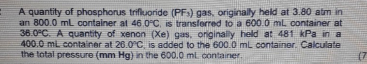 Solved A quantity of phosphorus trifluoride (PF3) gas, | Chegg.com