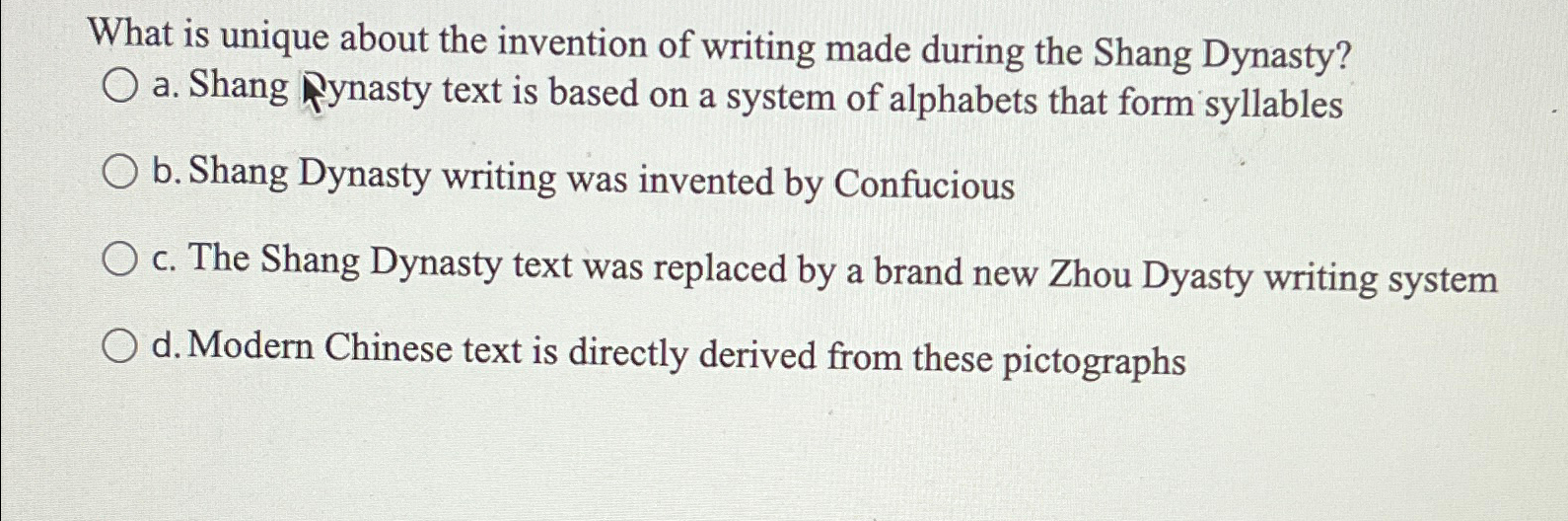 What is unique about the invention of writing made | Chegg.com