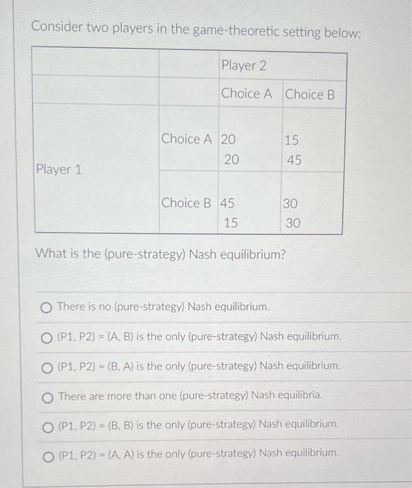 Solved Consider two players in the game-theoretic setting | Chegg.com
