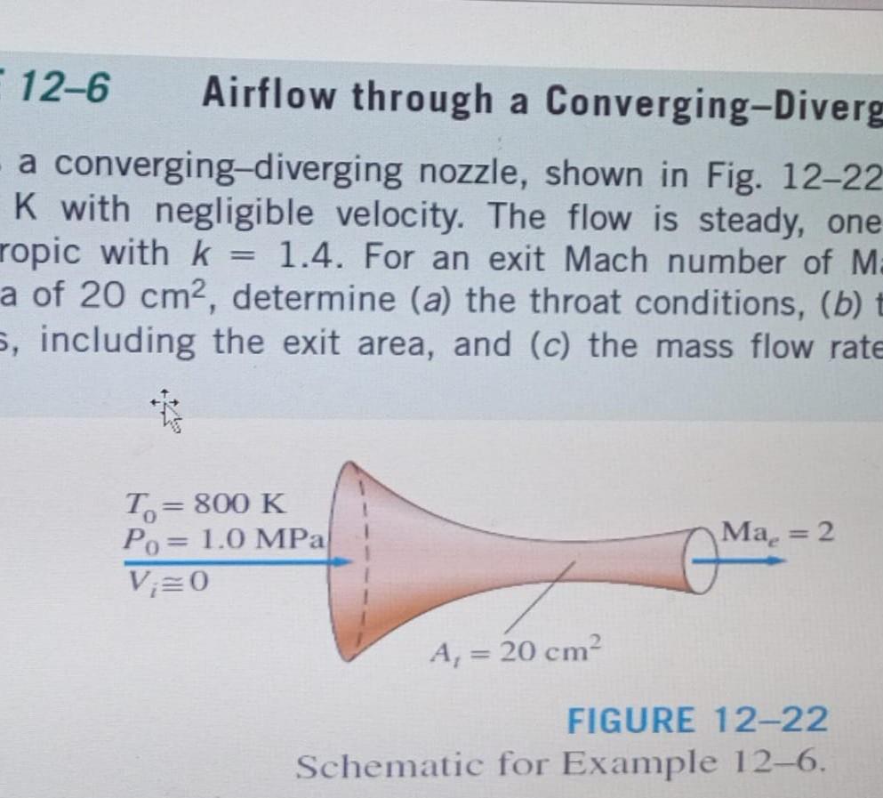 Solved EXAMPLE 12-6 Airflow through a Converging-Diverging | Chegg.com
