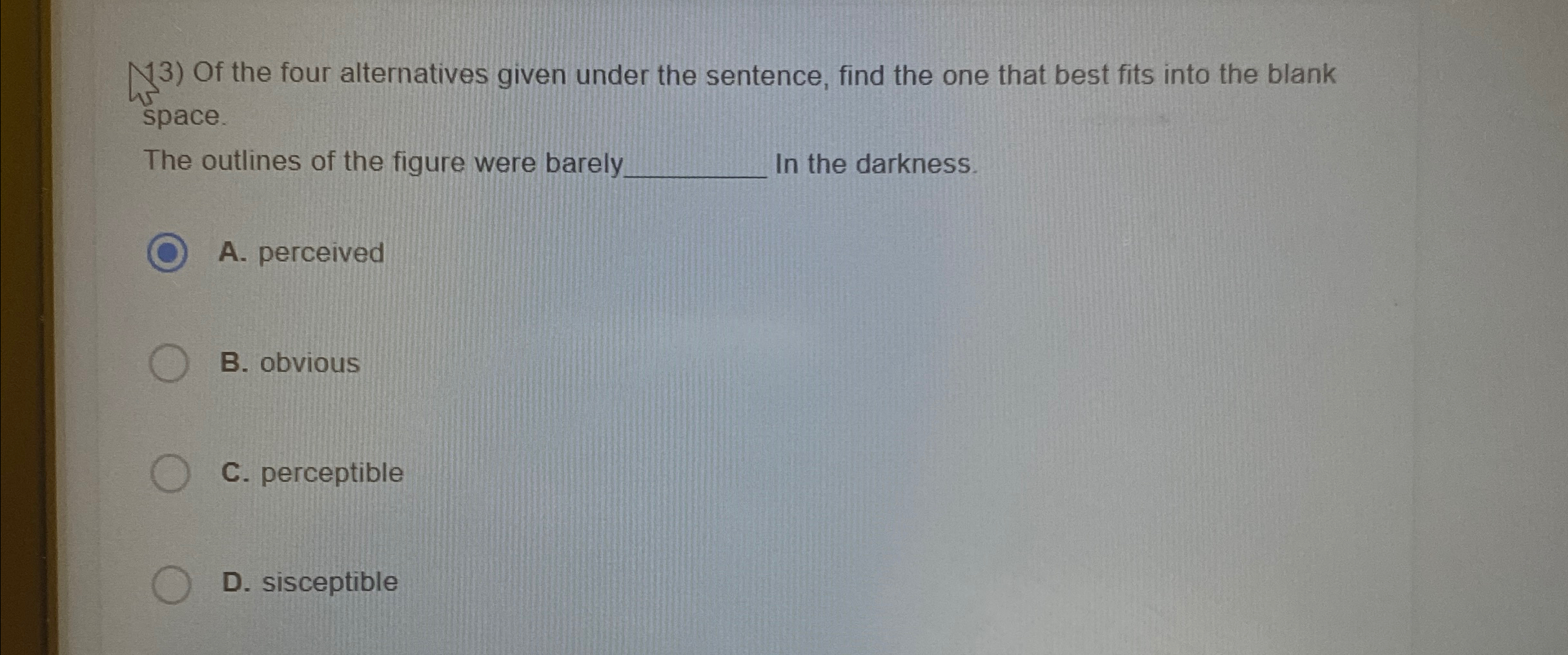 Solved Of the four alternatives given under the sentence, | Chegg.com