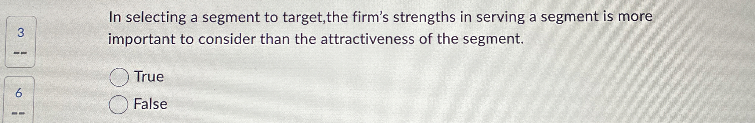 Solved In selecting a segment to target, the firm's | Chegg.com