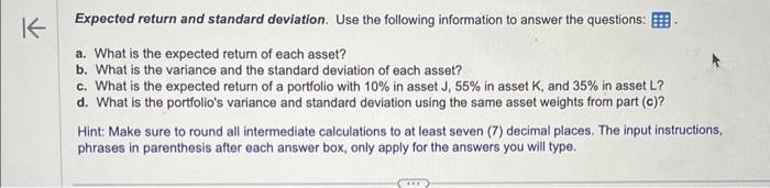 Solved Expected return and standard deviation. Use the | Chegg.com