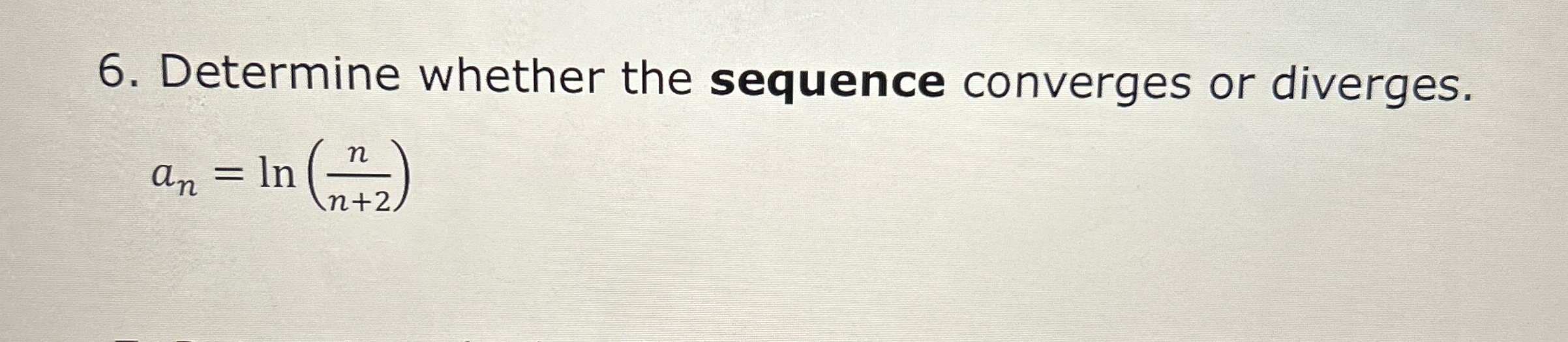 Solved Determine whether the sequence converges or | Chegg.com
