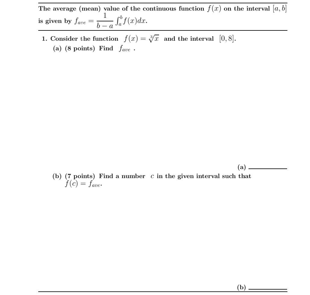 Solved (b) ( 7 points) Find a number c in the given interval | Chegg.com