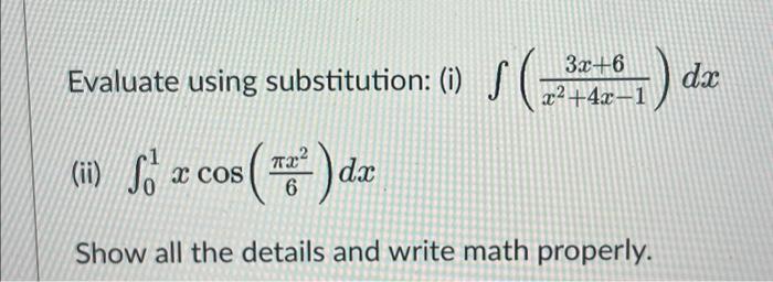 Solved Substitution I F Evaluate Using Substitution