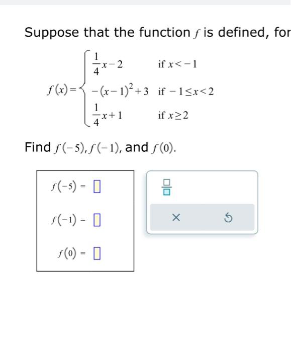 Solved Suppose that the function f is defined, for | Chegg.com