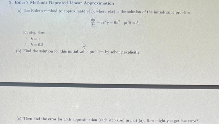 Solved 2. Euler's Method: Repeated Linear Approximation (a) | Chegg.com