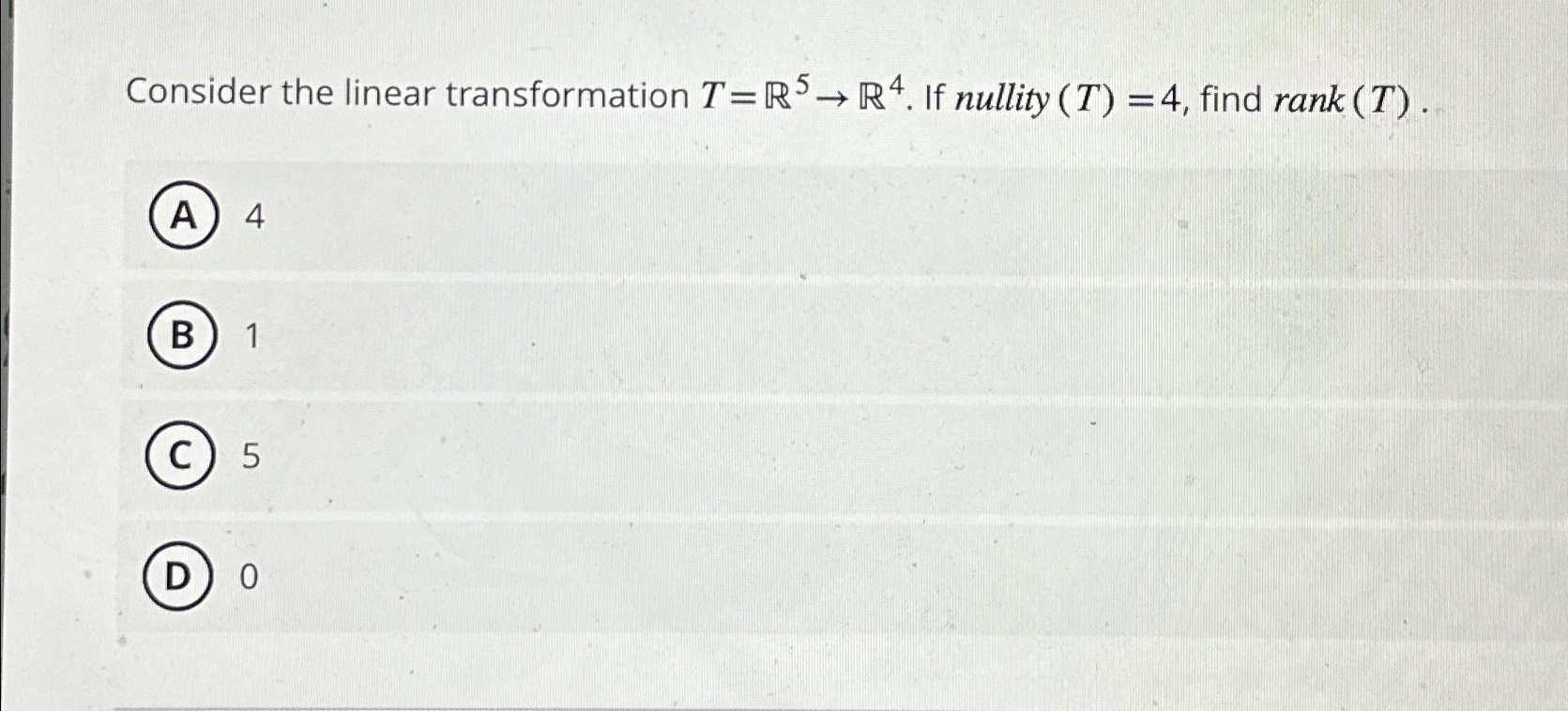 Solved Consider the linear transformation T=R5→R4. ﻿If | Chegg.com