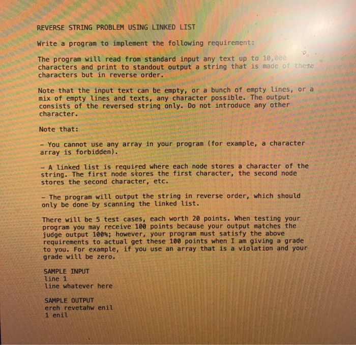 Solved REVERSE STRING PROBLEM USING LINKED LIST Write a | Chegg.com