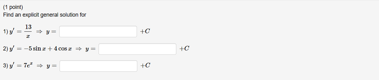 Solved (1 ﻿point)Find an explicit general solution | Chegg.com