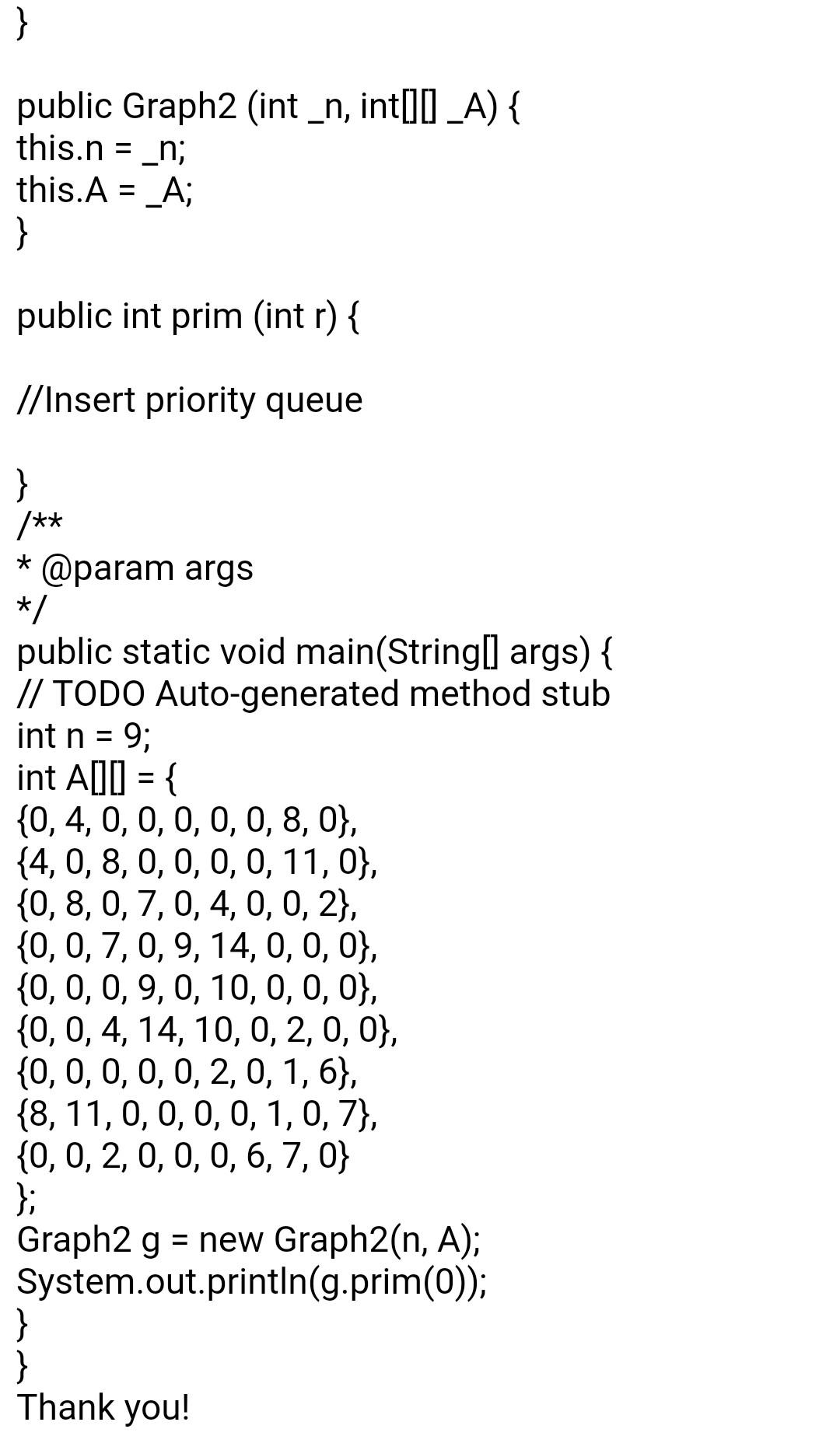 Solved Implement the prim (int r) function using a priority | Chegg.com