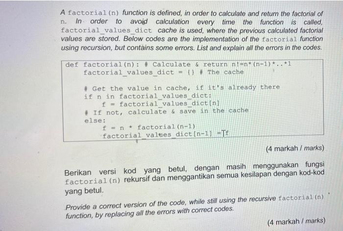 Solved A factorial(n) function is defined, in order to | Chegg.com