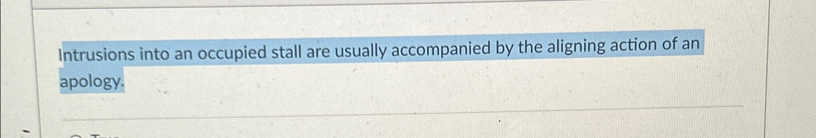 Solved Intrusions into an occupied stall are usually | Chegg.com