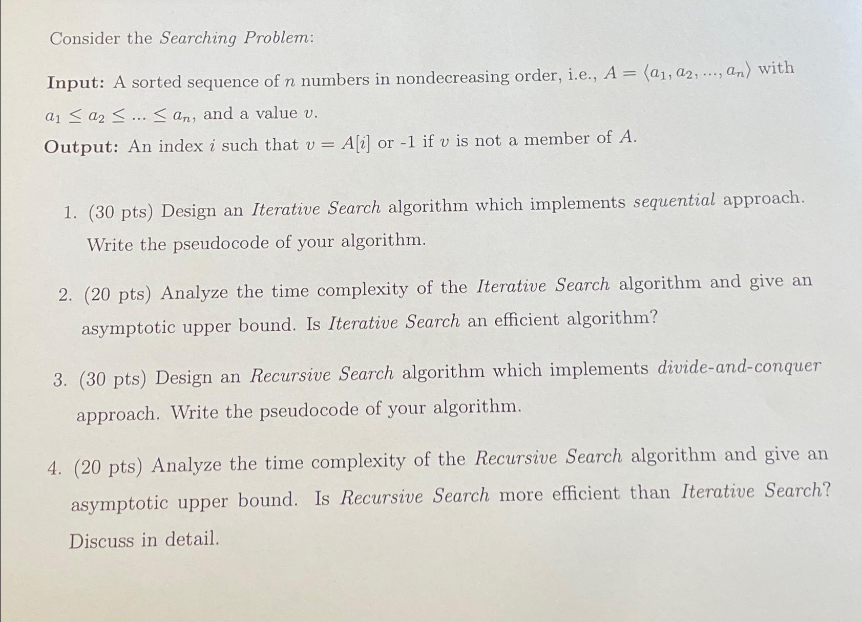Solved Consider the Searching Problem:Input: A sorted | Chegg.com