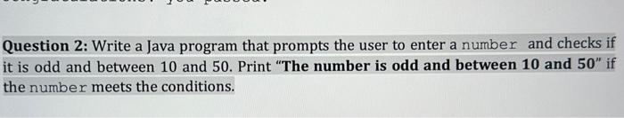Solved Question 2: Write a Java program that prompts the | Chegg.com