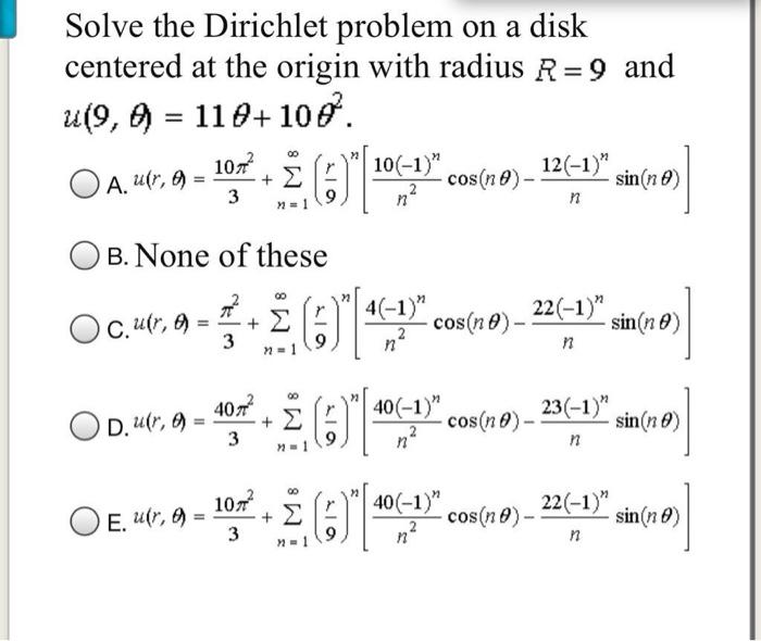 Solved Solve the Dirichlet problem on a disk centered at the | Chegg.com