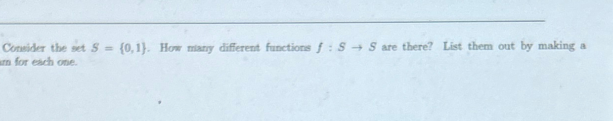 Solved Coneider the set S={0,1}. ﻿How many different | Chegg.com