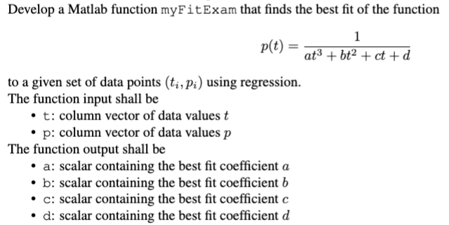 Develop A Matlab Function Myfitexam That Finds The