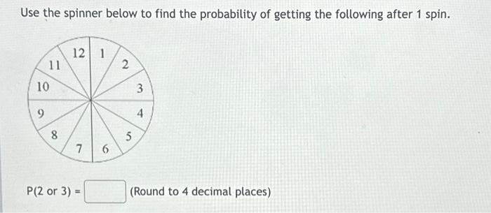 Solved Use the spinner below to find the probability of | Chegg.com