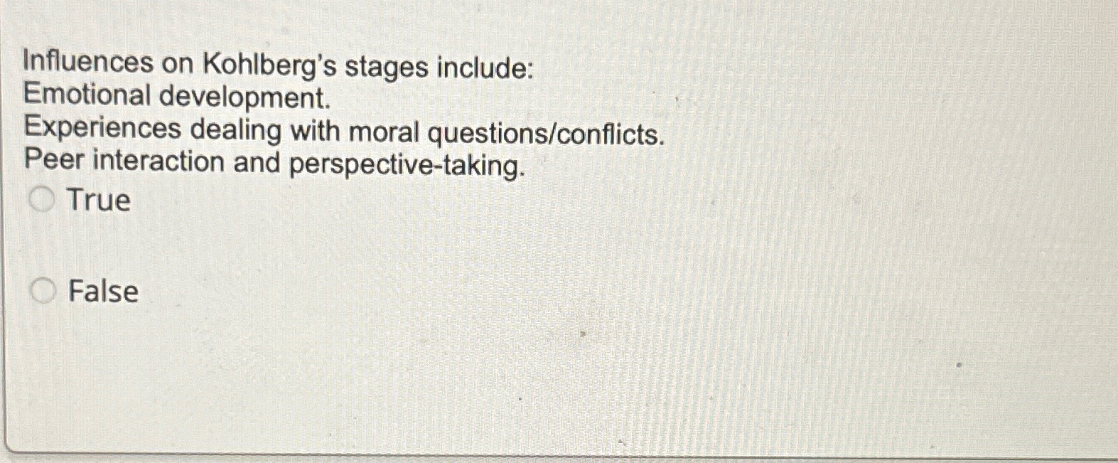 Solved Influences on Kohlberg's stages include:Emotional | Chegg.com