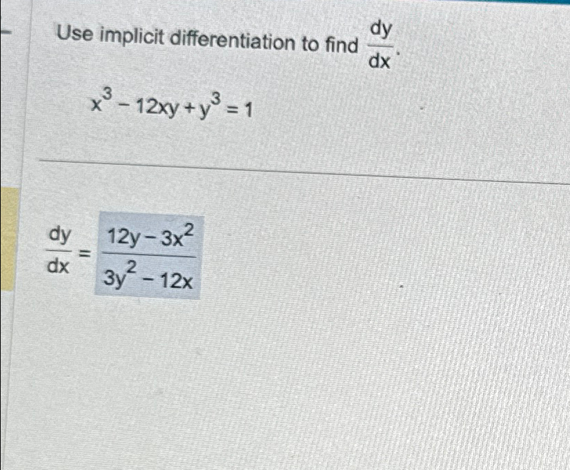 Solved Use implicit differentiation to find | Chegg.com