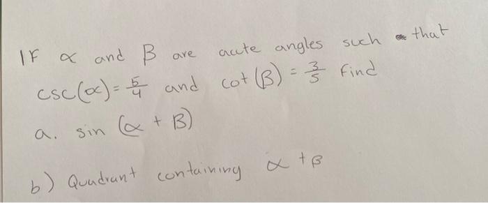 Solved one that are IF & and B crute angles such a csc (oc) | Chegg.com