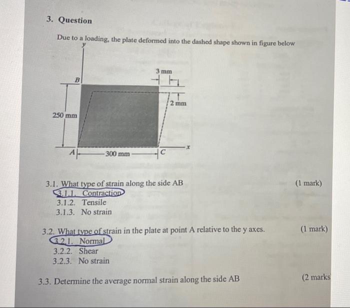 Solved 3. Question Due to a loading, the plate deformed into | Chegg.com