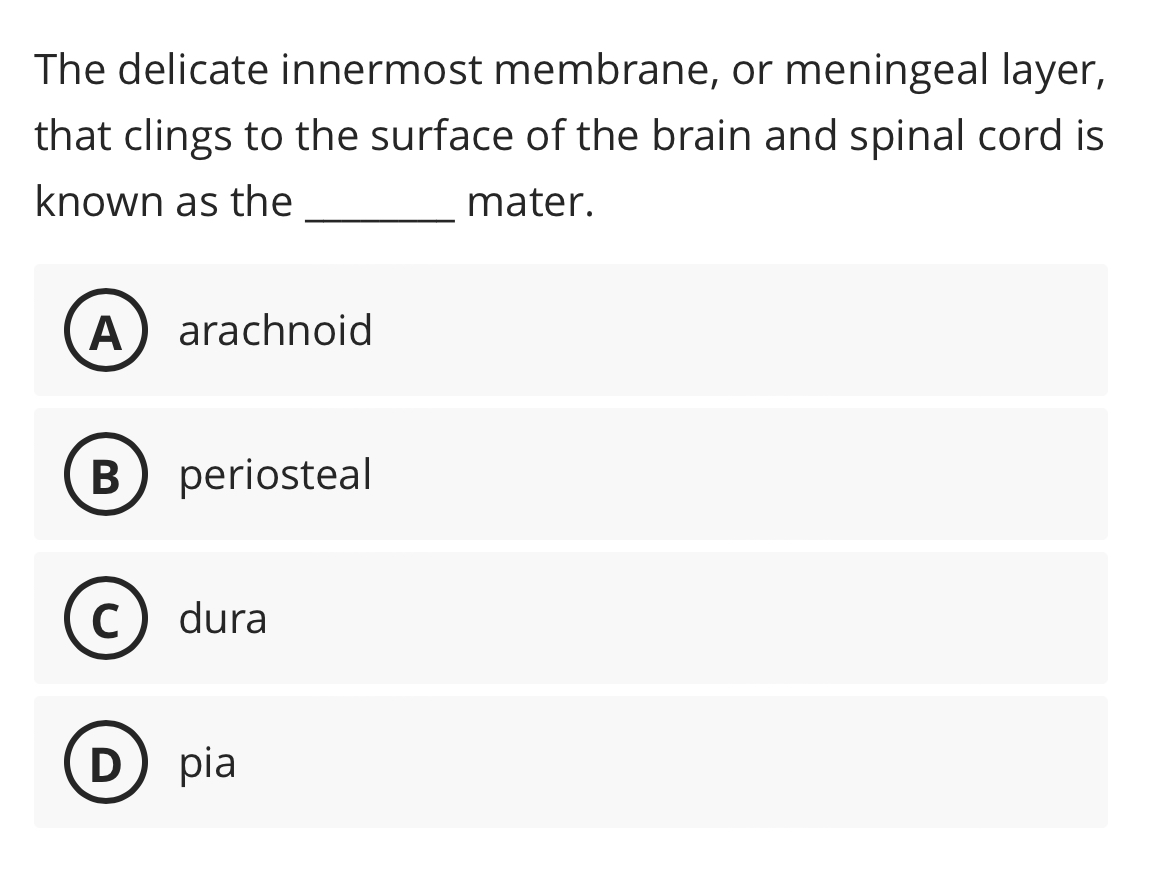 Solved The delicate innermost membrane, or meningeal | Chegg.com