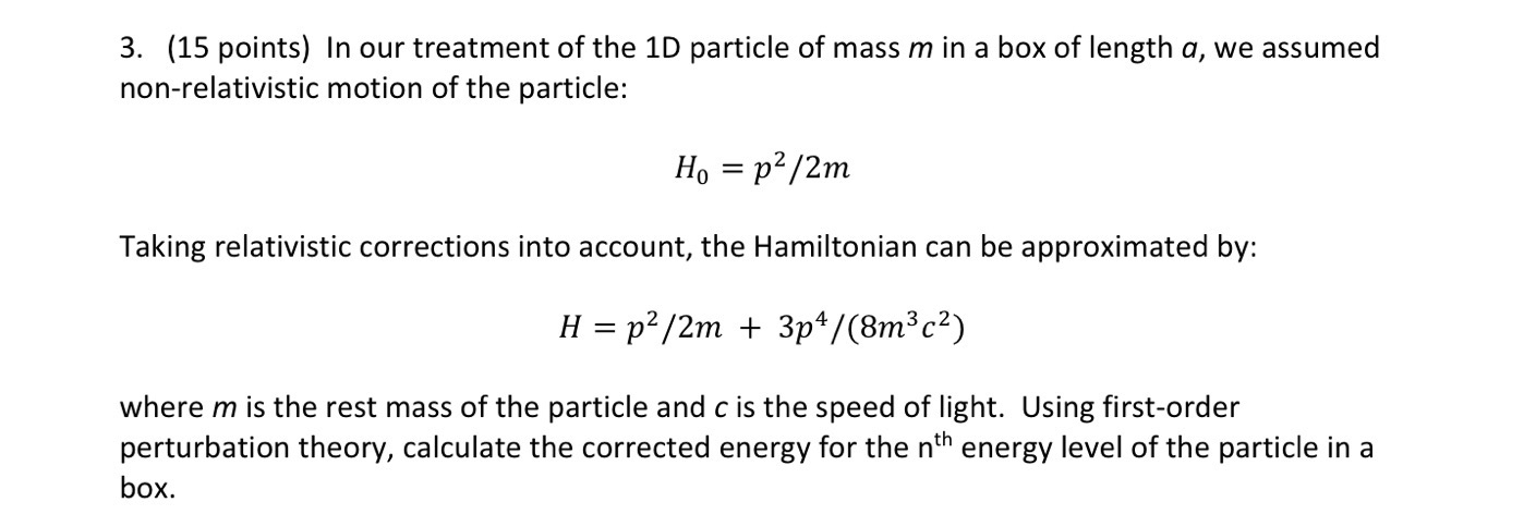 Solved (15 ﻿points) ﻿In our treatment of the 1D particle of | Chegg.com