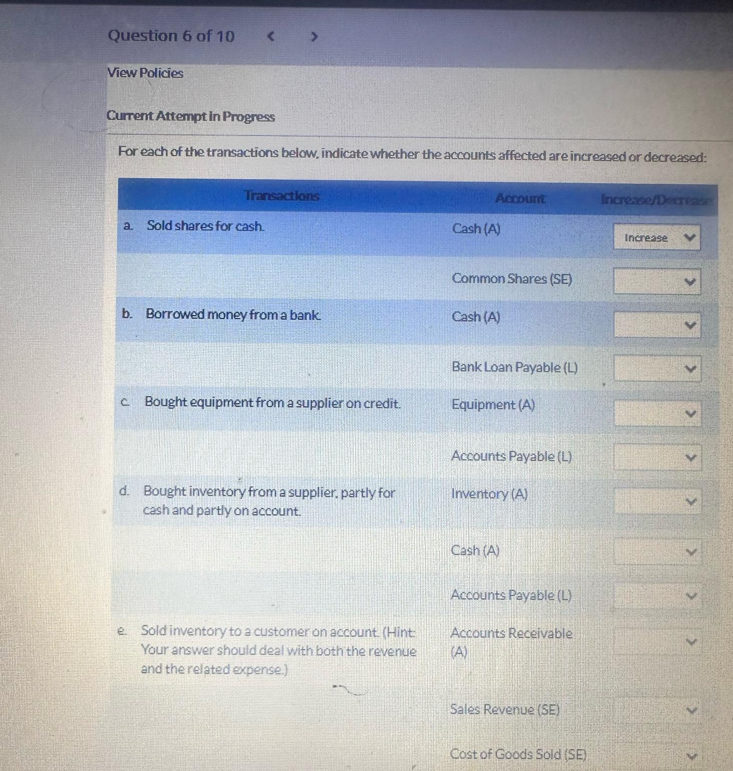 Solved Question 6 ﻿of 10View PoliciesCurrent Attempt in | Chegg.com