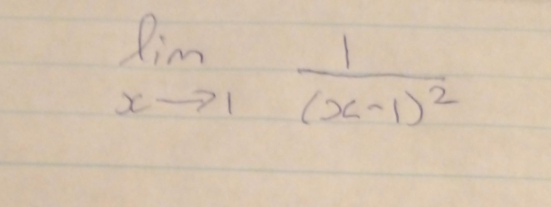 Solved limx→1(x−1)21 | Chegg.com