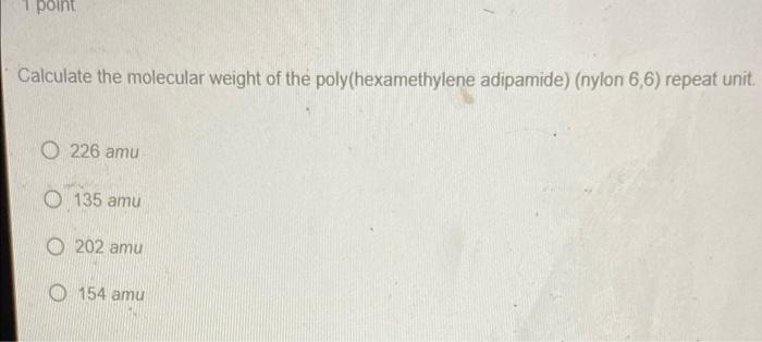 Solved point Calculate the molecular weight of the | Chegg.com