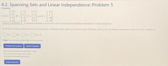 Solved 4 2 Spanning Sets And Linear Independence Problem 5