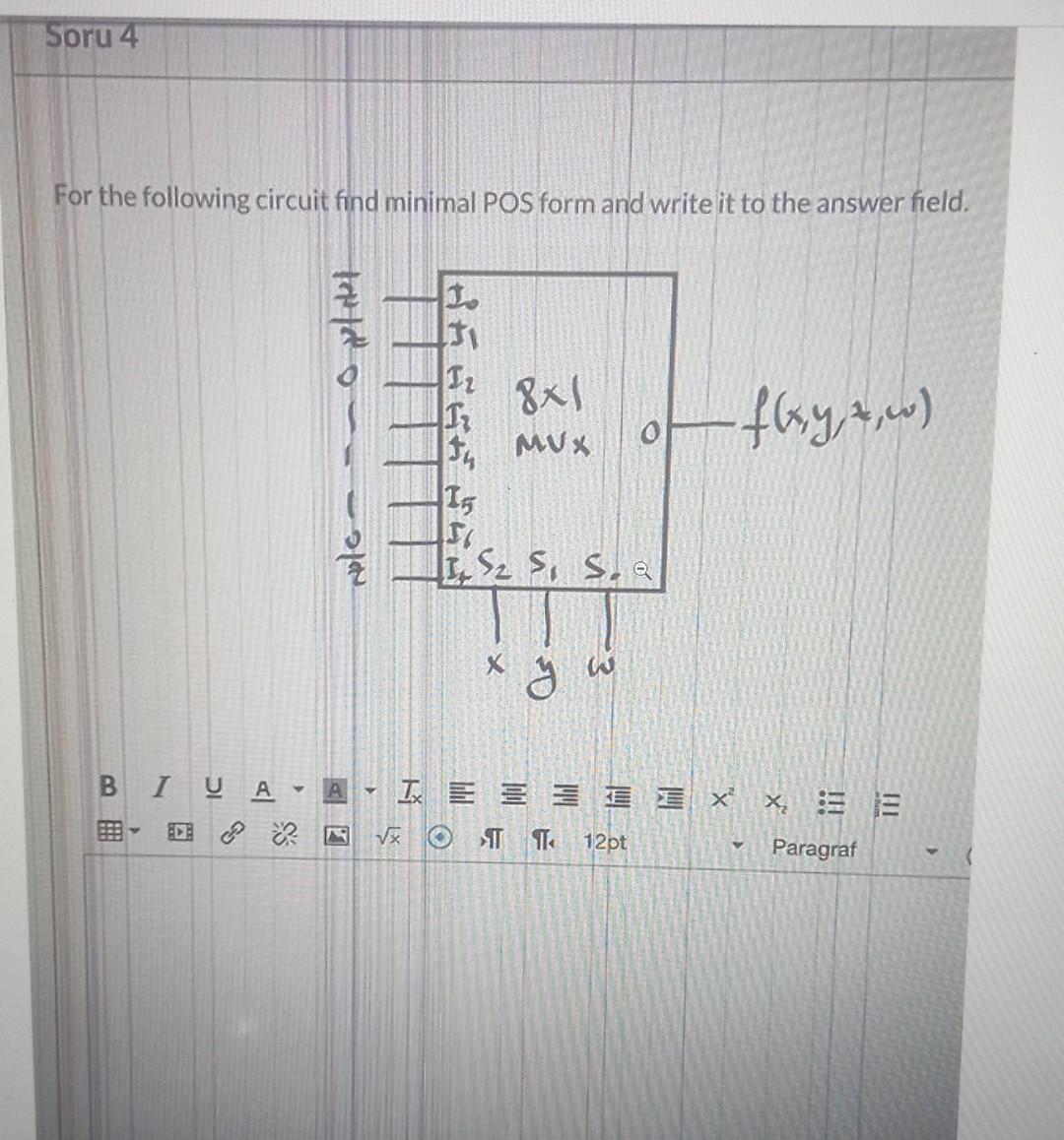 Solved For the following circuit find minimal POS form and | Chegg.com