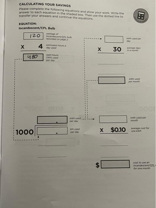 Solved CALCULATING YOUR SAVINGS Please complete the | Chegg.com