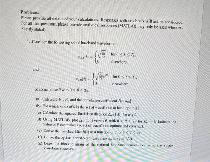 Problems: Please provide all details of your | Chegg.com